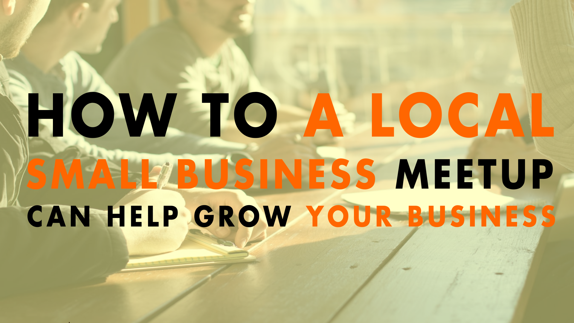 How a Local Small Business Meetup Can Help Grow Your Business | EP 650 ...